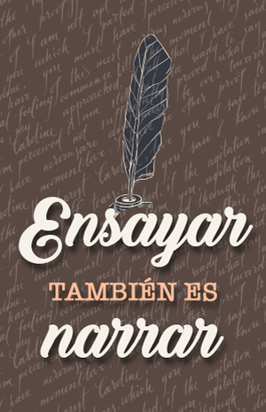 Ensayar también es narrar - Foro del Tejedor